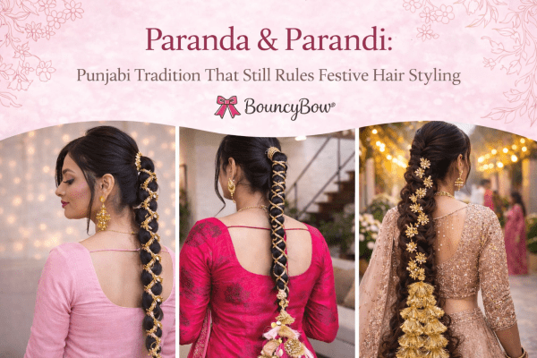 Paranda: Punjabi Hair Tradition for Weddings & Festivals